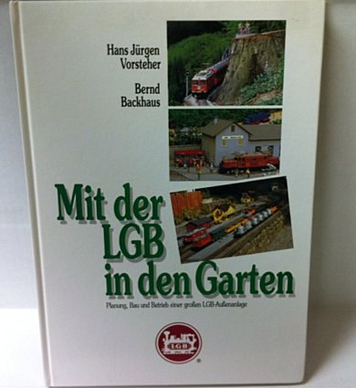 LGB Model Trains, LGB Locomotives, Garden Train Sets, G Scale Model ...